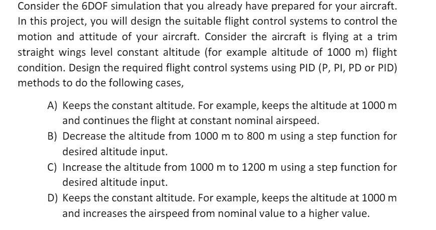 Solved Consider the 6DOF simulation that you already have | Chegg.com