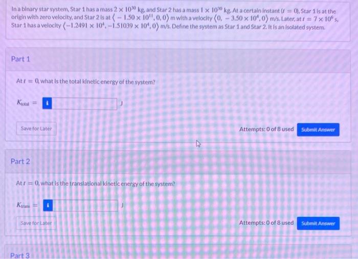 Solved In a binary star system, Star 1 has a mass 2×1090 kg | Chegg.com