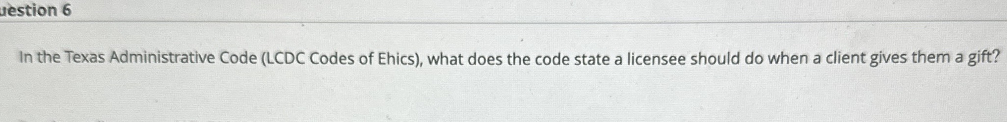 Solved In the Texas Administrative Code (LCDC Codes of | Chegg.com