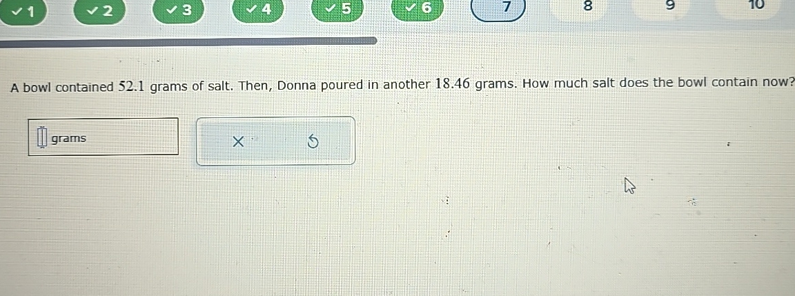 Solved 1234S78910A bowl contained 52.1 ﻿grams of salt. | Chegg.com