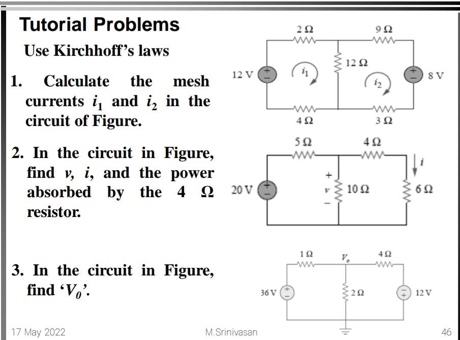 Solved Tutorial Problems Use Kirchhoff's laws 1. Calculate | Chegg.com