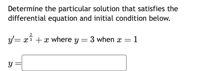 Solved Determine the particular solution that satisfies the | Chegg.com