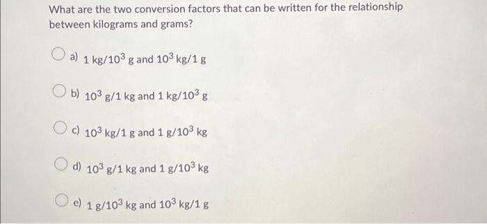 Solved What are the two conversion factors that can be | Chegg.com