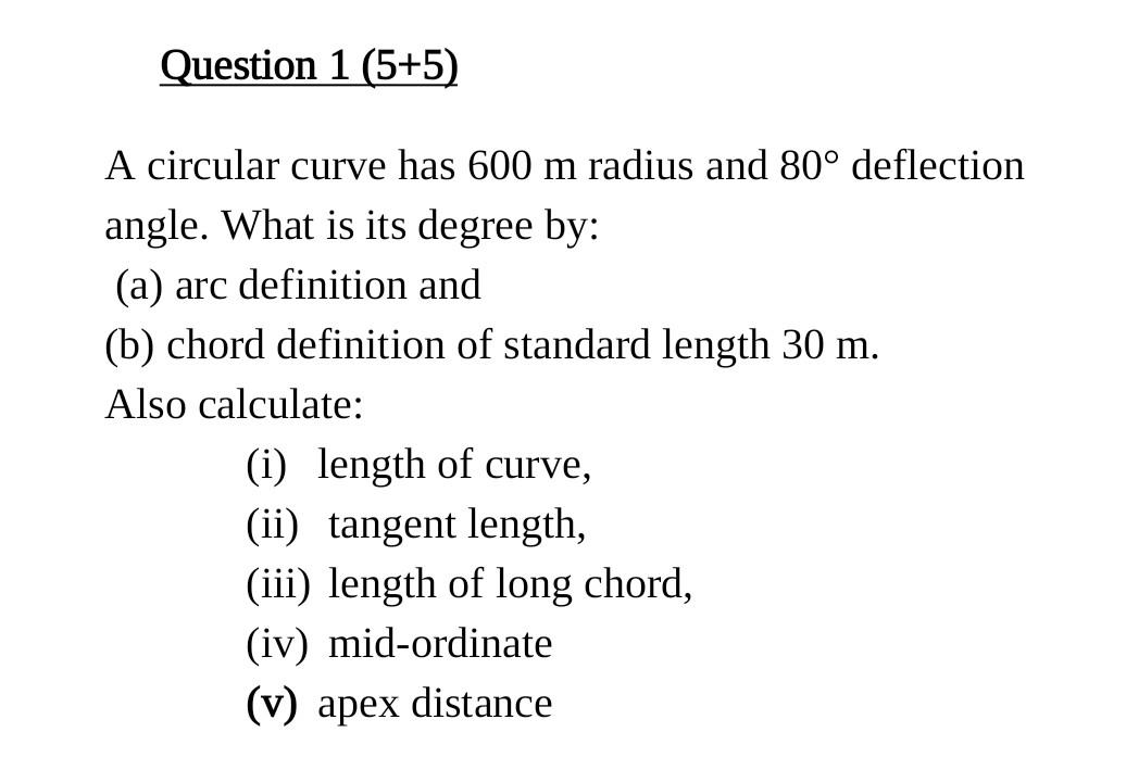 Solved Question 1 (5+5) A circular curve has 600 m radius | Chegg.com