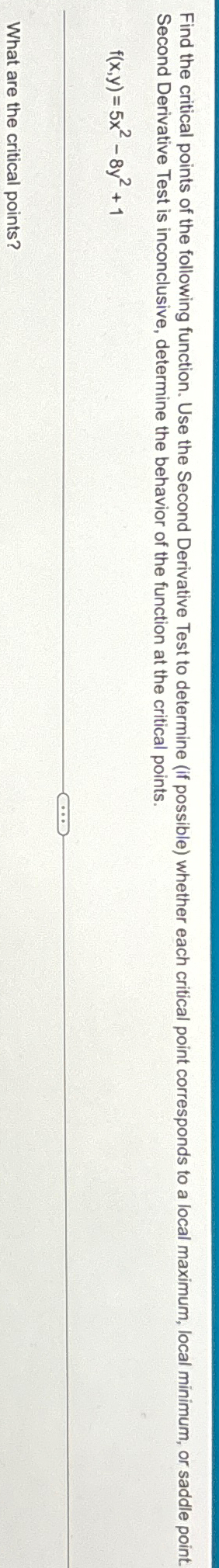 Solved Find the critical points of the following function. | Chegg.com