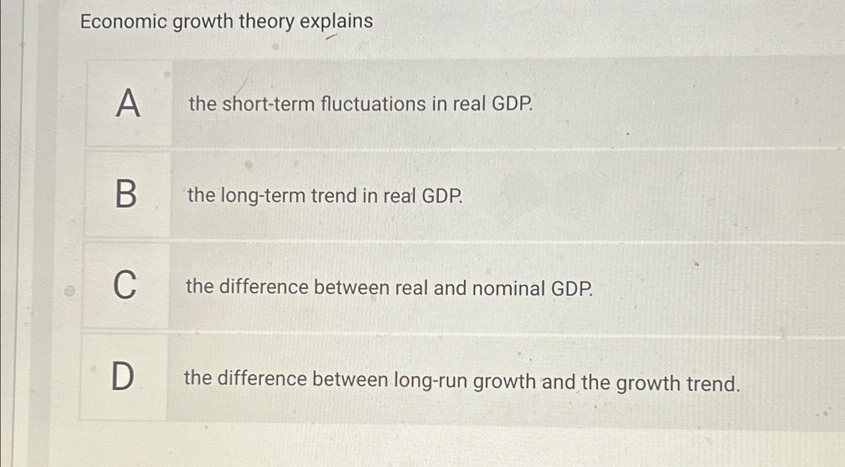 Solved Economic growth theory explainsA the short-term | Chegg.com
