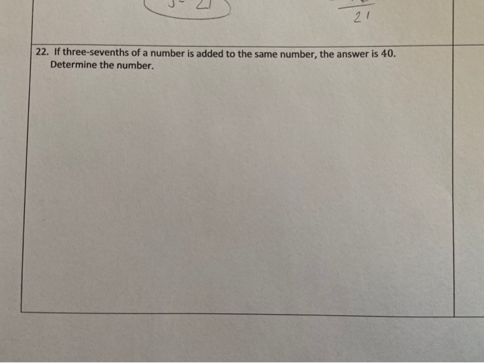 Solved 21 22. If three-sevenths of a number is added to the | Chegg.com