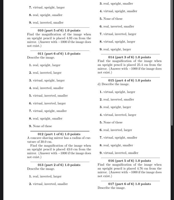 3. real, upright, smaller 7. virtual, upright, larger | Chegg.com