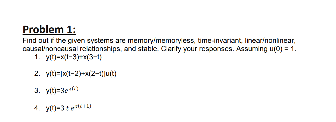 Solved Problem 1:Find out if the given systems are | Chegg.com