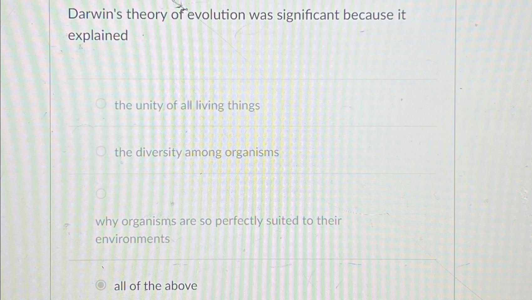 Solved Darwin's theory of evolution was significant because | Chegg.com