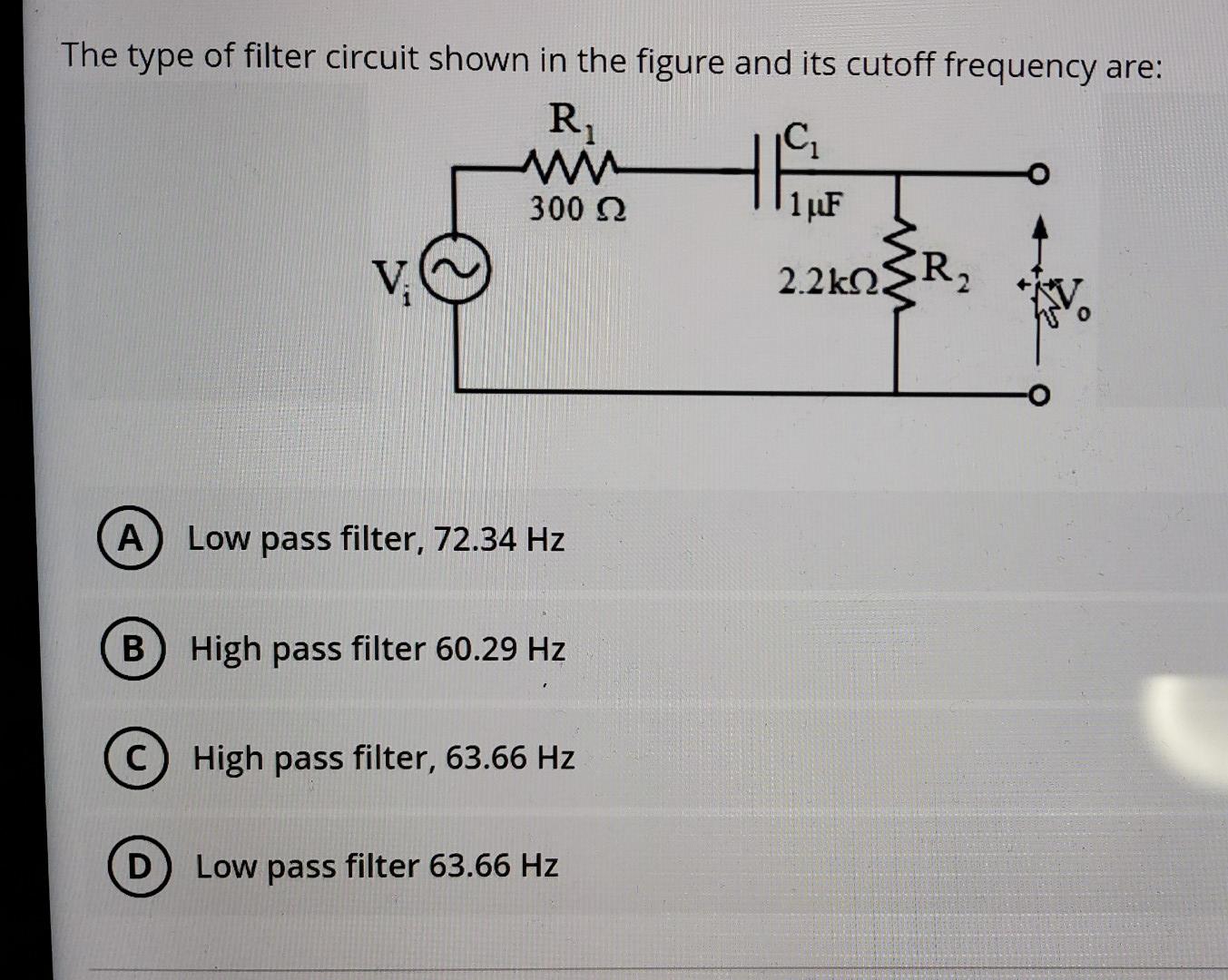 Solved The type of filter circuit shown in the figure and | Chegg.com