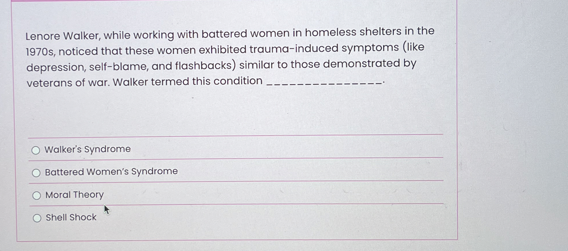 Solved Lenore Walker, while working with battered women in | Chegg.com
