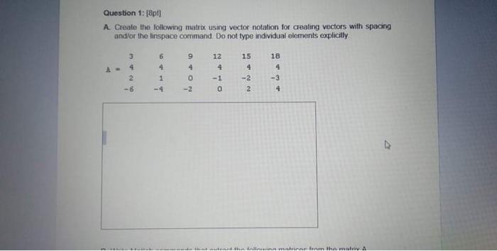Solved Question 118pl A Create The Following Matrix Using 