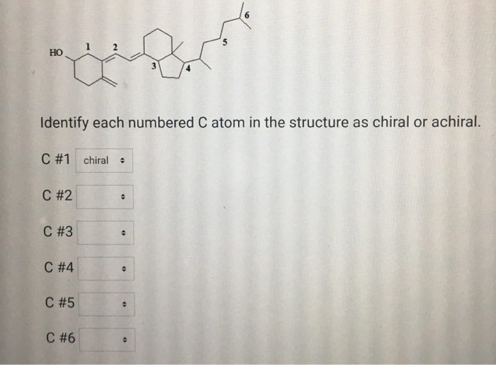 Solved 1 2 HO Identify each numbered C atom in the structure | Chegg.com