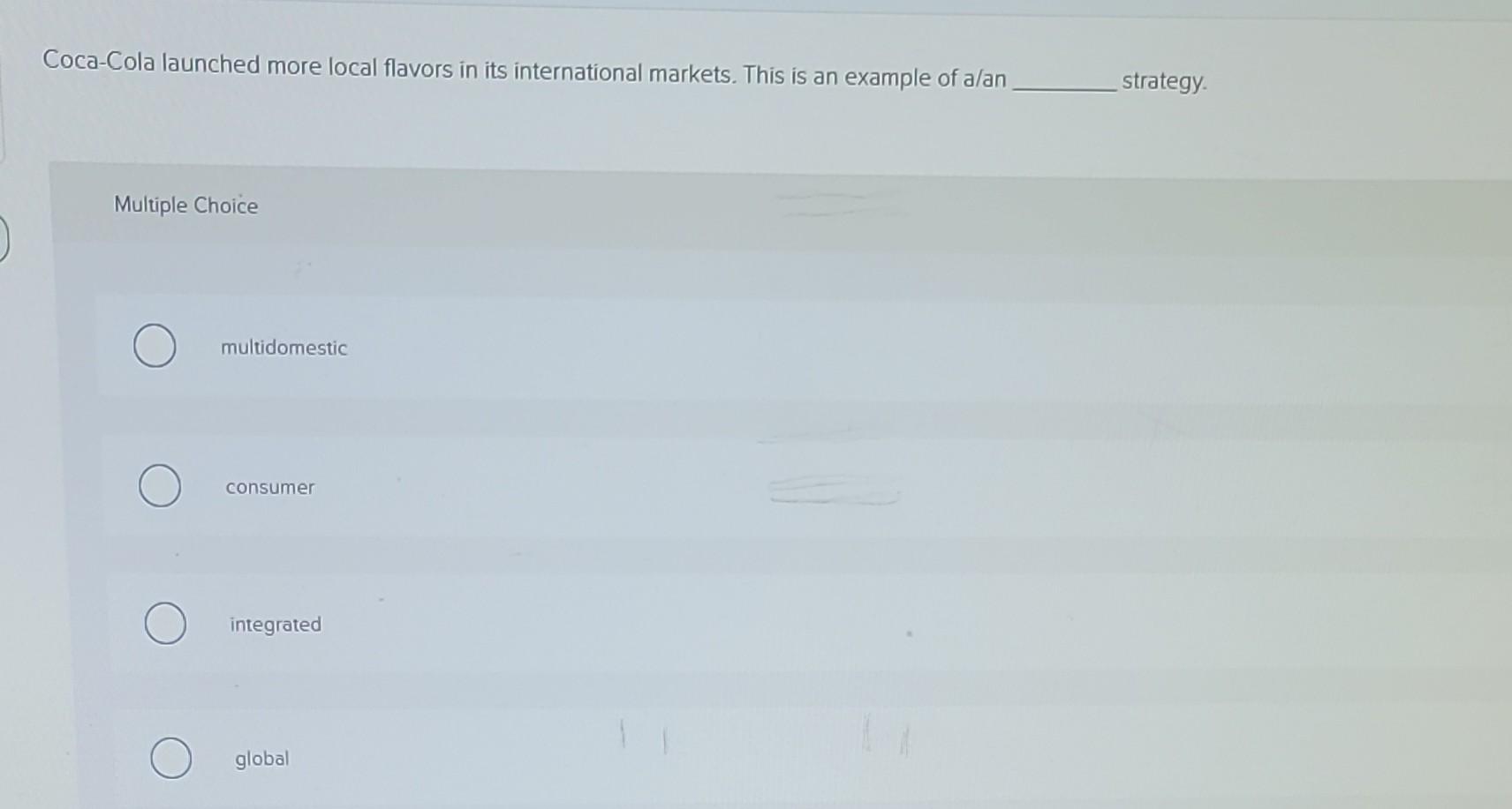 Solved Coca-Cola launched more local flavors in its | Chegg.com