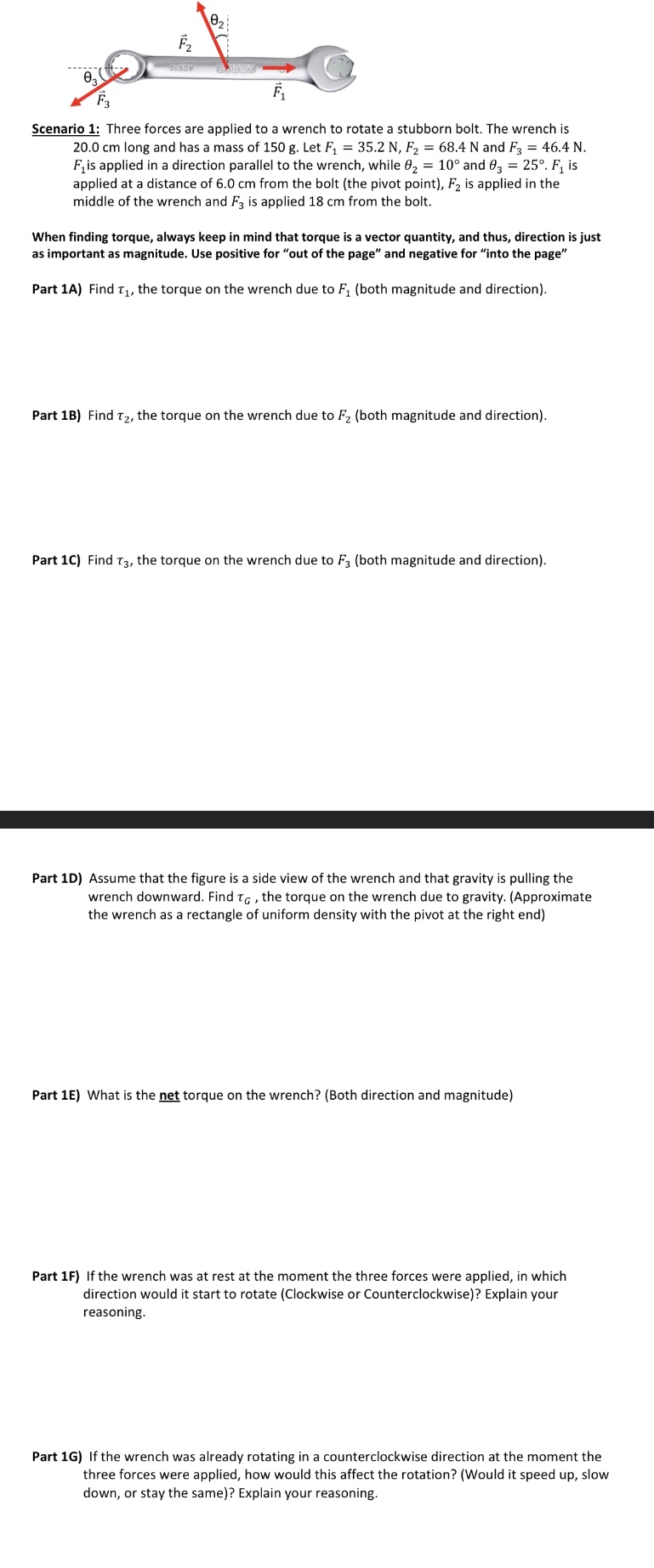 Solved Scenario 1: Three forces are applied to a wrench to | Chegg.com
