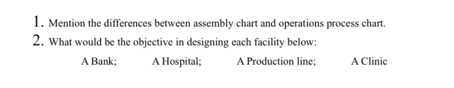 Solved Mention the differences between assembly chart and | Chegg.com