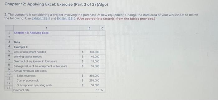 Solved Chapter 12: Applying Excel: Exercise (Part 2 of 2) | Chegg.com Solved Chapter 12: Applying Excel: Exercise (Part 2 of 2) | Chegg.com