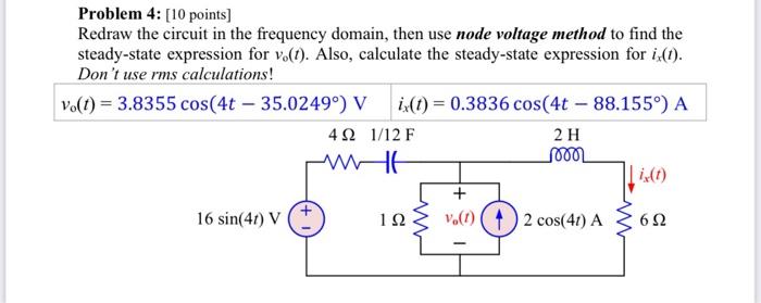 Solved Problem 4: [10 points] Redraw the circuit in the | Chegg.com
