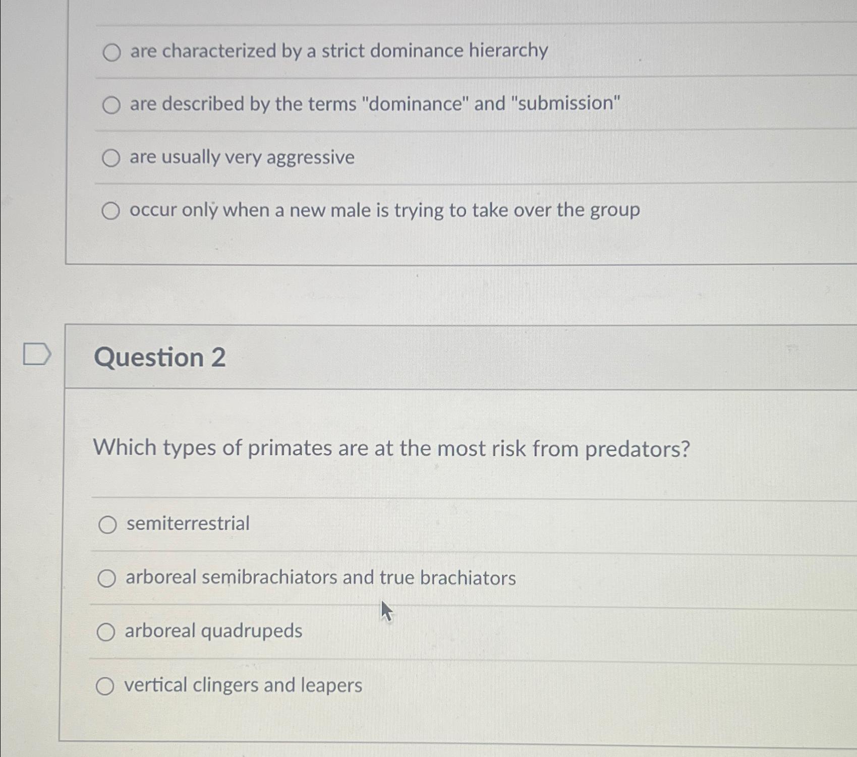 Solved are characterized by a strict dominance hierarchyare | Chegg.com