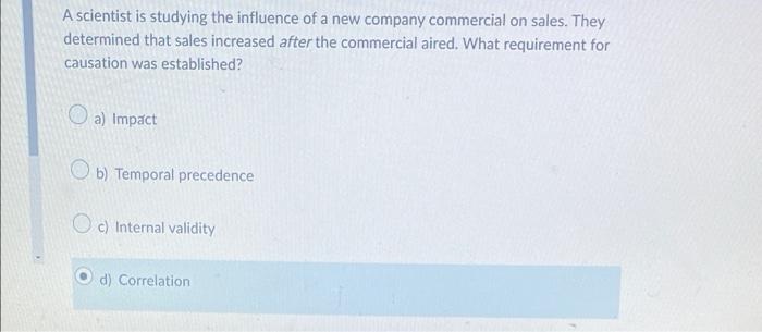 Solved A scientist is studying the influence of a new | Chegg.com