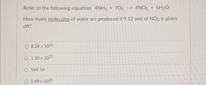 Solved Refer to the following equation: 4NH3 + 702 --> 4NO2 | Chegg.com