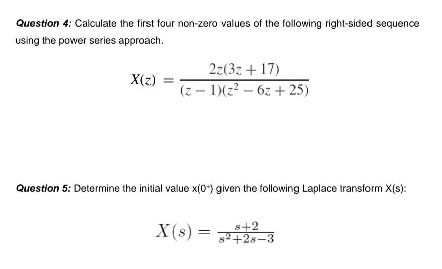 Solved Question 4: Calculate the first four non-zero values | Chegg.com