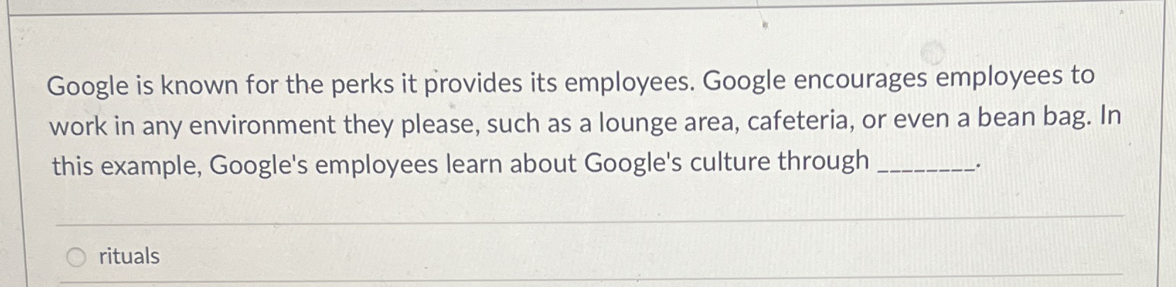 Solved Google is known for the perks it provides its | Chegg.com