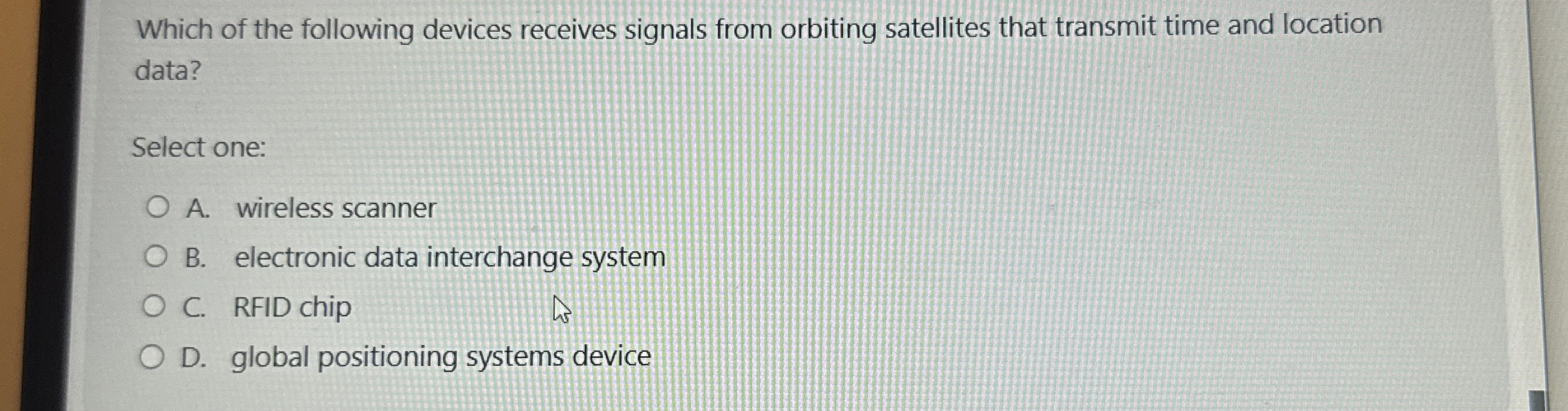 Solved Which of the following devices receives signals from | Chegg.com