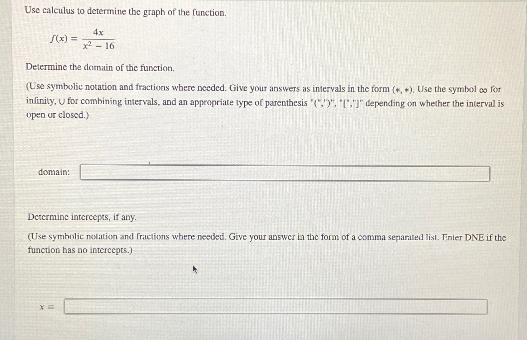 Solved Use calculus to determine the graph of the | Chegg.com
