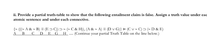 Solved ii. Provide a partial truth-table to show that the | Chegg.com