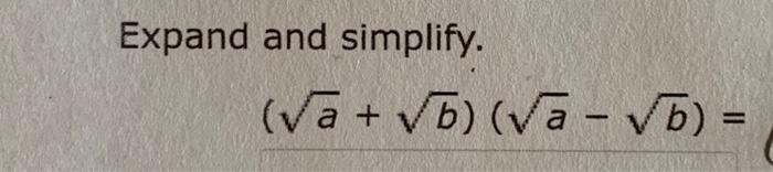 Solved Expand and simplify. (a+b)(a−b)= | Chegg.com