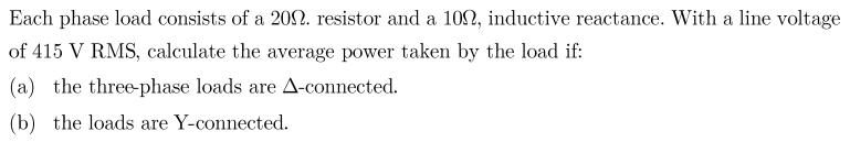 Solved Each phase load consists of a 20Ω. ﻿resistor and a | Chegg.com