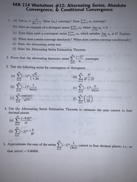 Solved Ma 114 Worksheet 12 Alternating Series Absolute
