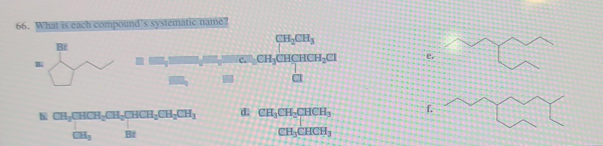 66. What is each compound's systematic name? | Chegg.com