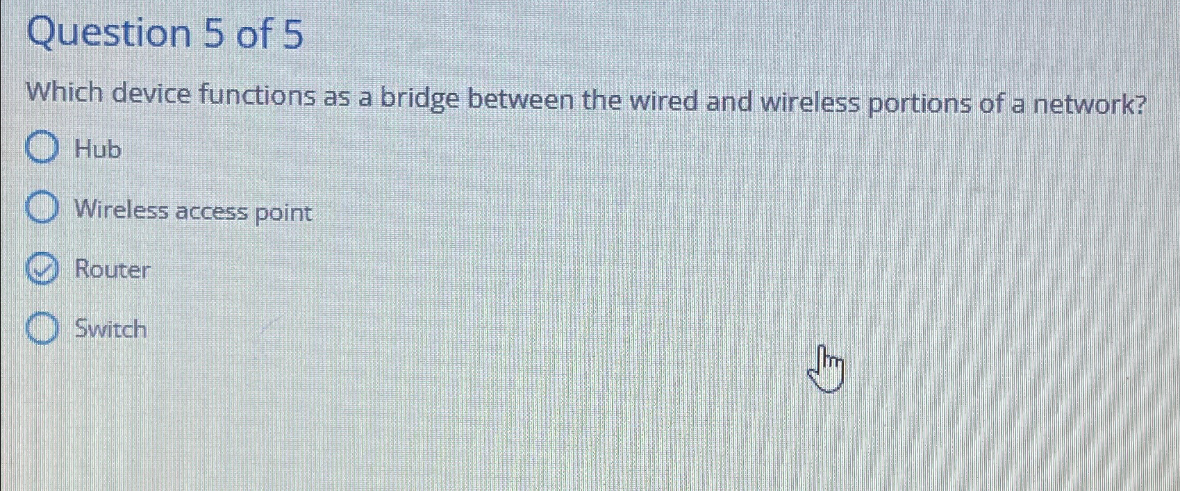 Solved Question 5 ﻿of 5Which device functions as a bridge | Chegg.com