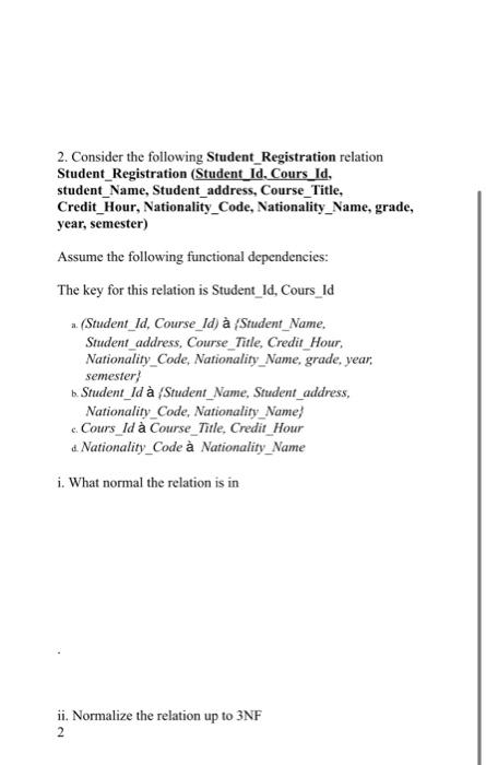 Solved 2. Consider the following Student Registration | Chegg.com
