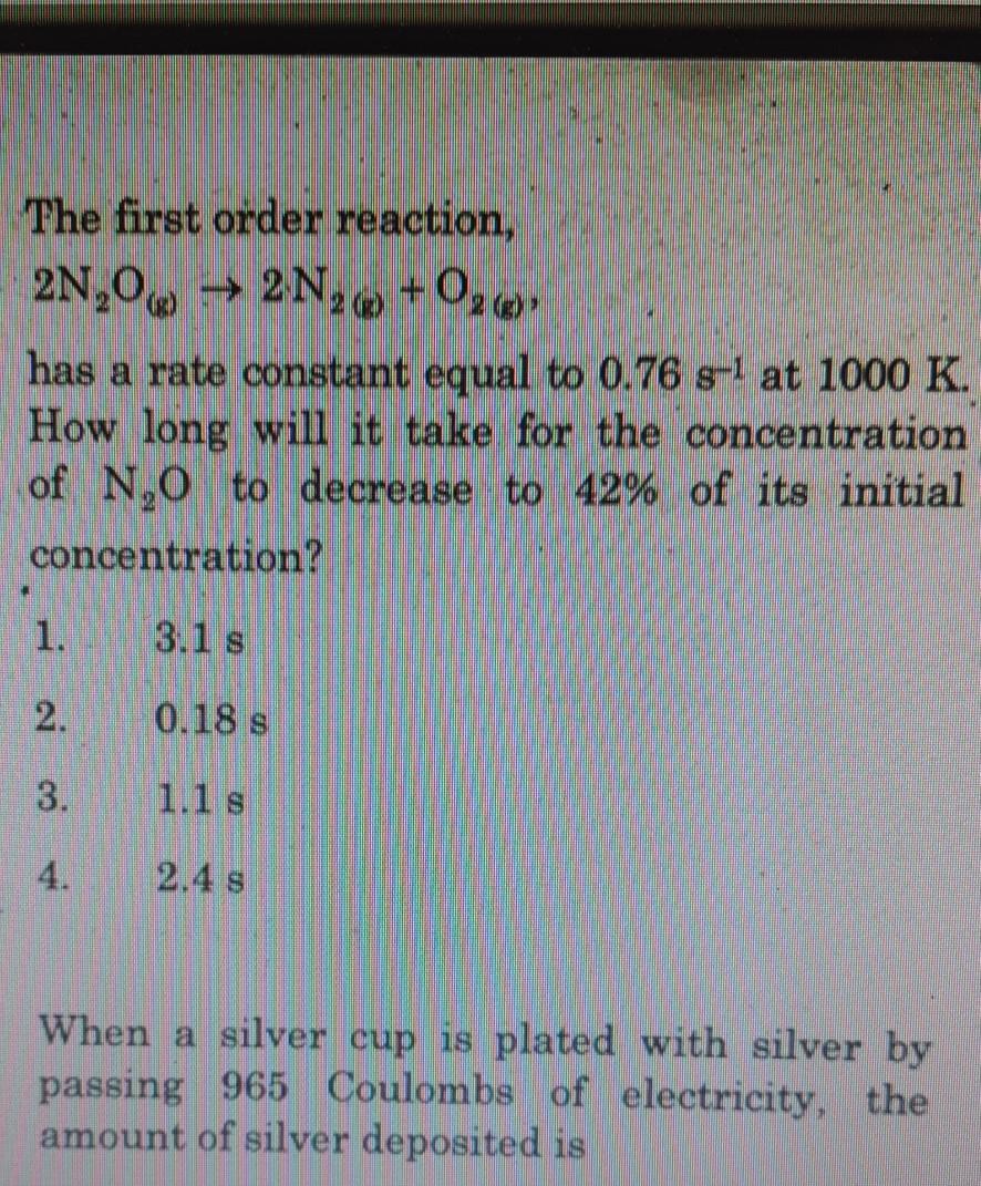 Solved The first order reaction, 2N,00 → 2N6 +0,6% has a | Chegg.com
