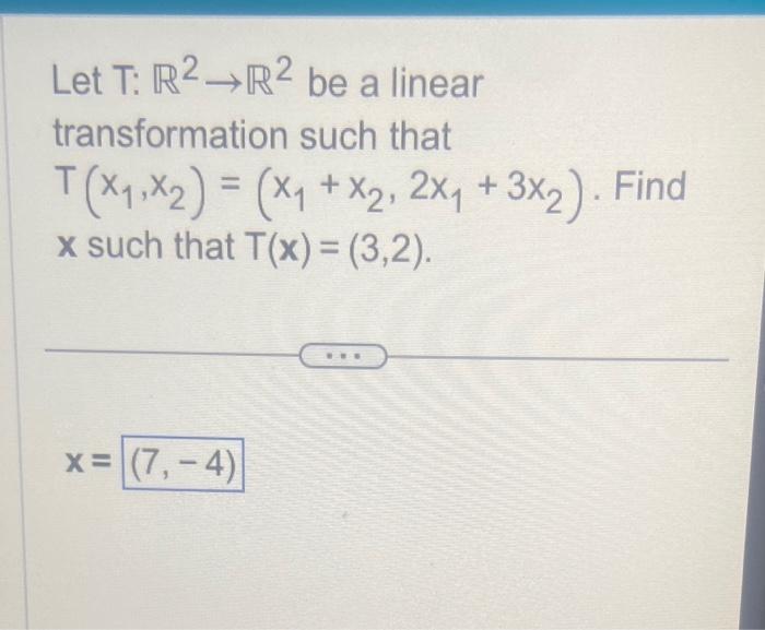 Solved Let T:R2→R2 be a linear transformation such that | Chegg.com