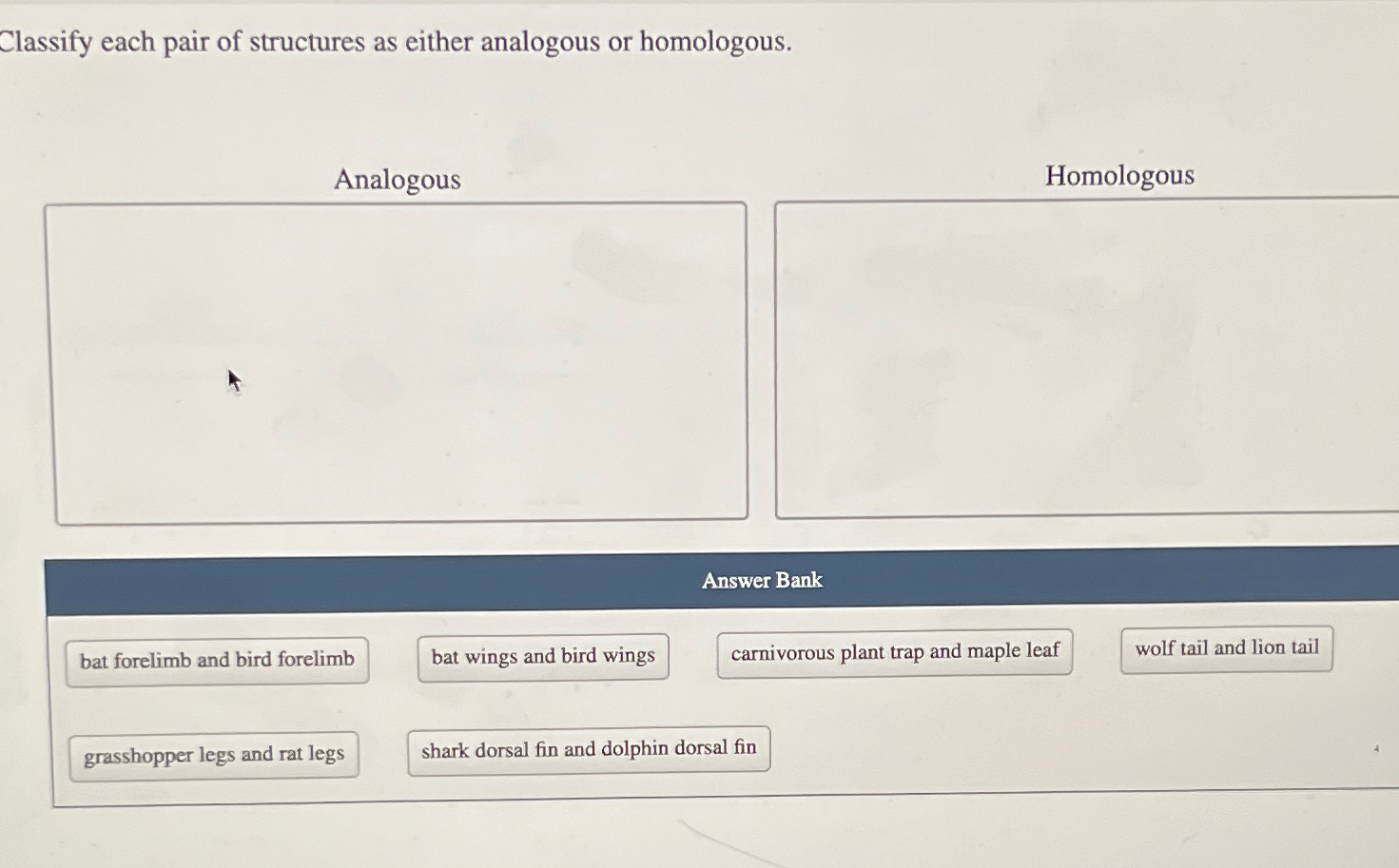 Solved Classify each pair of structures as either analogous | Chegg.com