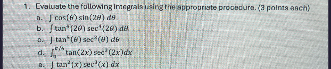 Solved Evaluate the following integrals using the | Chegg.com