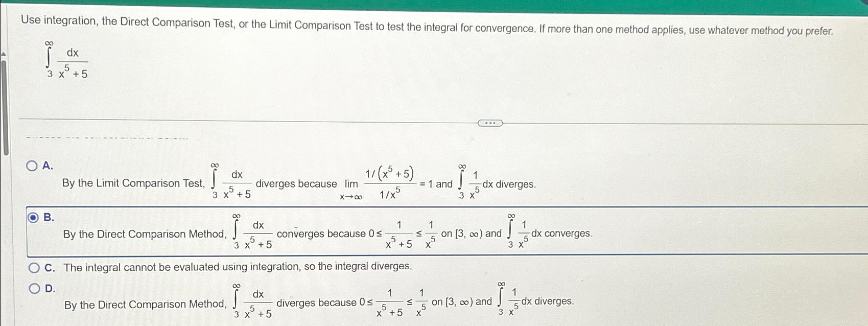 Solved Use integration, the Direct Comparison Test, or the | Chegg.com