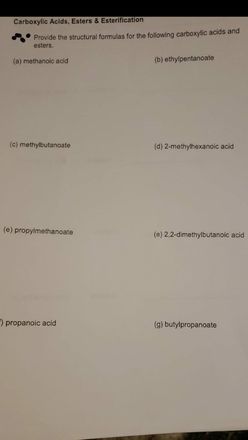 Solved Carboxylic Acids, Esters & Esterification Provide the | Chegg.com
