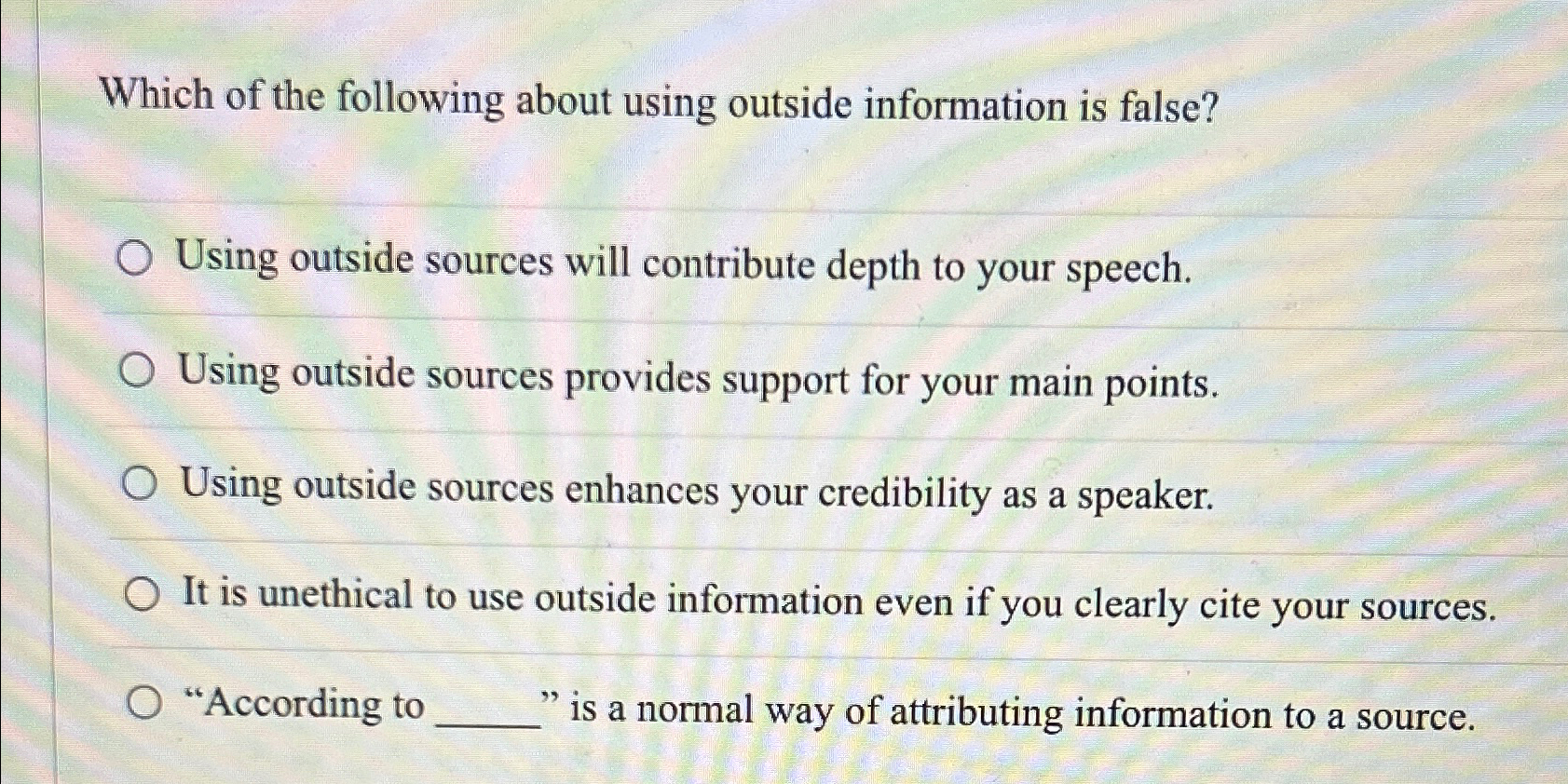 Solved Which of the following about using outside | Chegg.com