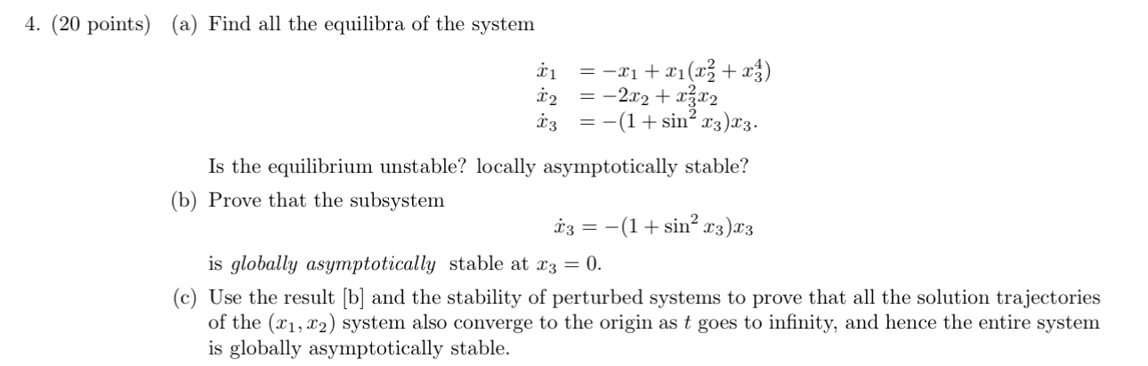 Solved (20 ﻿points) (a) ﻿Find all the equilibra of the | Chegg.com