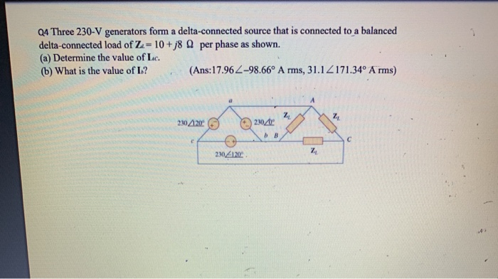 Solved Q4 Three 230-V generators form a delta-connected | Chegg.com