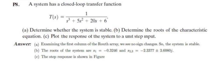 Solved P8. A system has a closed-loop transfer function | Chegg.com