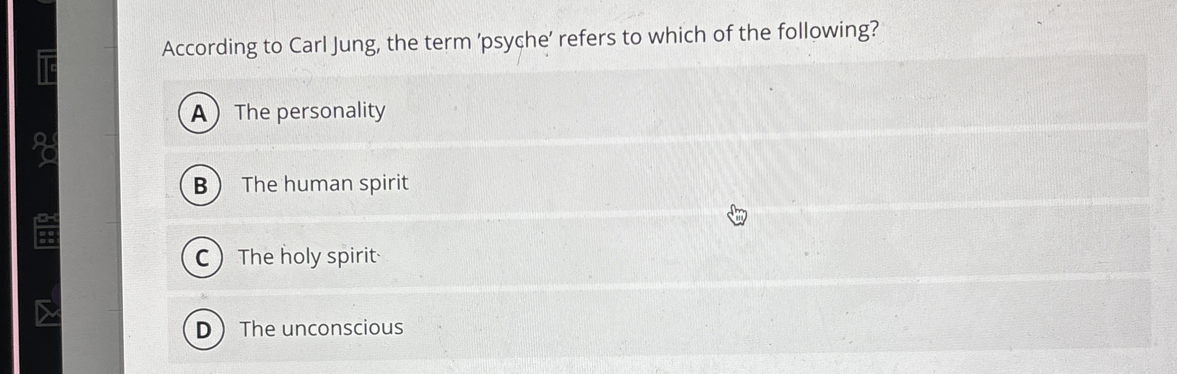 Solved According to Carl Jung, the term 'psyshe' refers to | Chegg.com