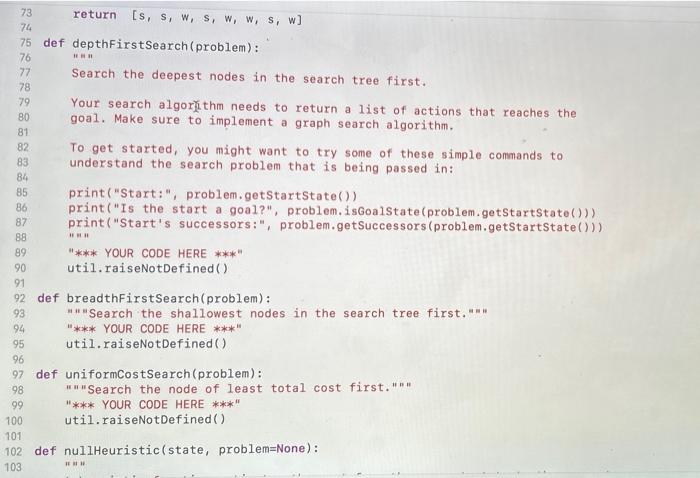 Solved In search.py, you will implement generic search | Chegg.com Solved In search.py, you will implement generic search | Chegg.com
