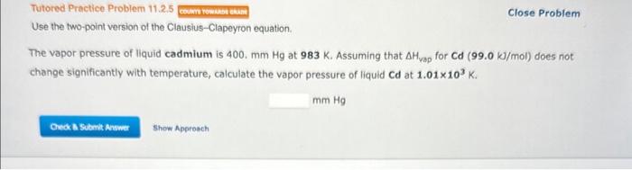 Solved Tutored Practice Problem 11.2.5 Close Problem Use the | Chegg.com